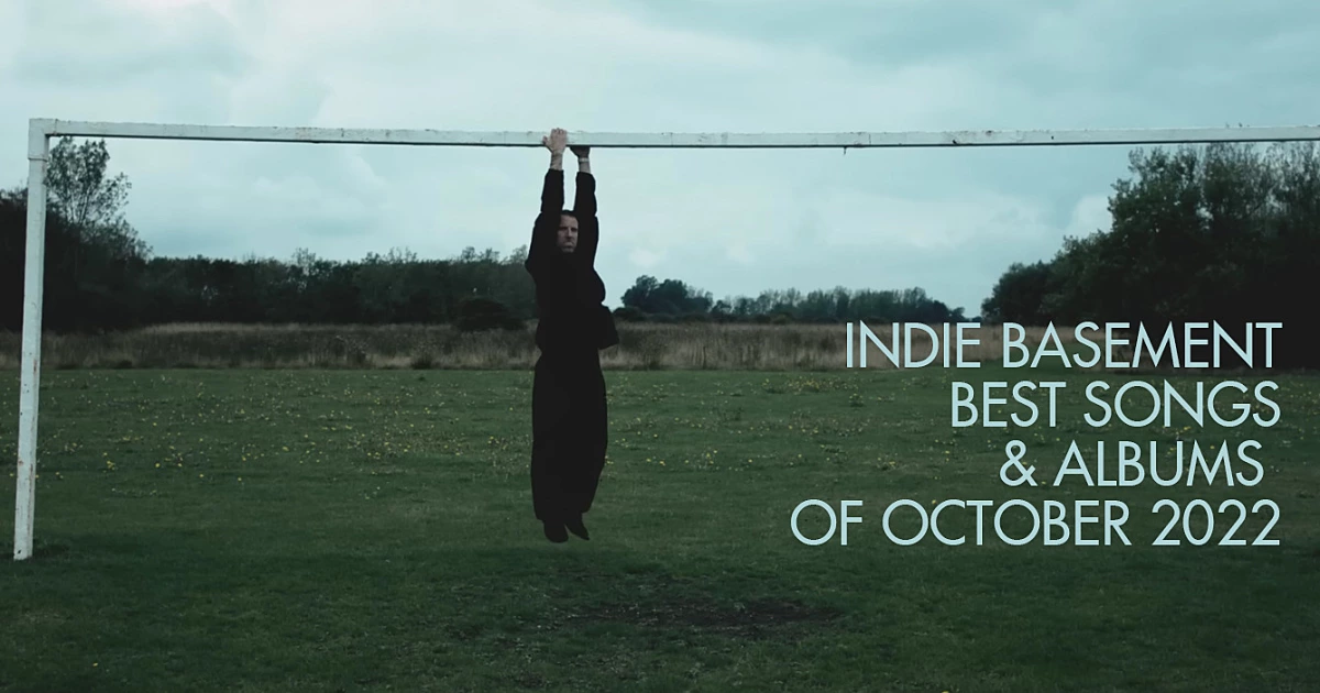 Indie Basement: Best Songs & Albums of October 2022