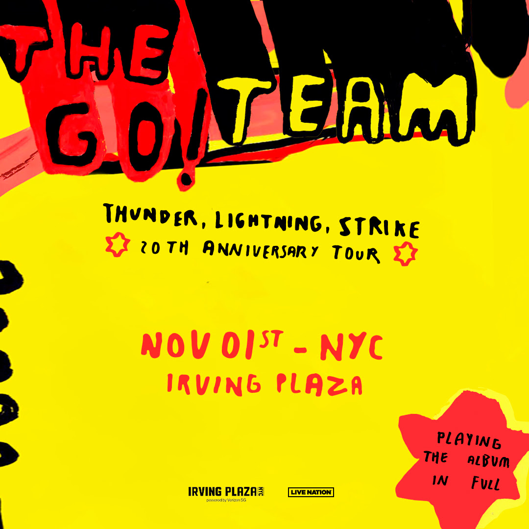 The Go! Team @ Irving Plaza on BrooklynVegan presale (password here)