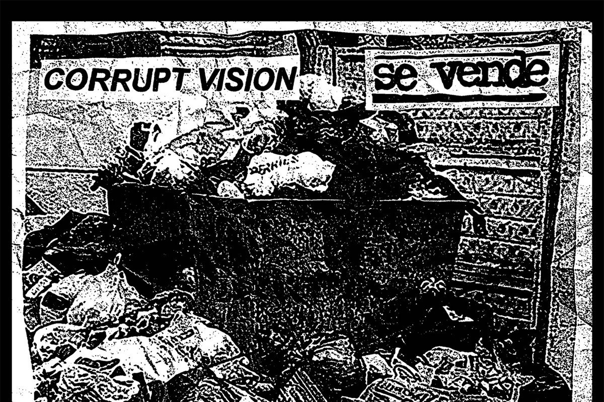Corrupt Vision and Se Vende releasing a split EP (watch a new video ...