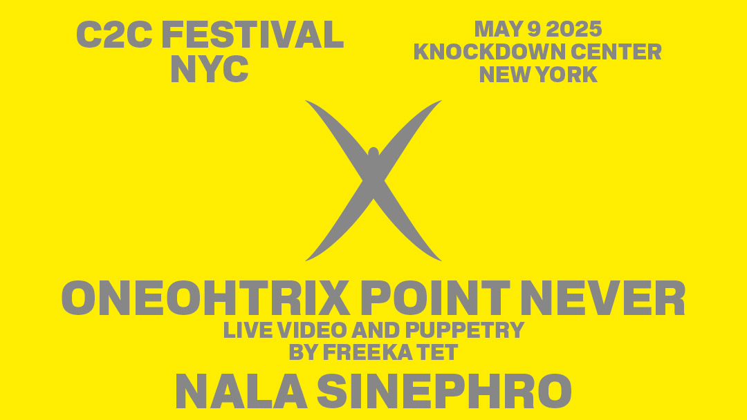 C2C Festival NYC 2025 lineup (Oneohtrix Point Never, Nala Sinephro, John Glacier, Jlin, Two ...