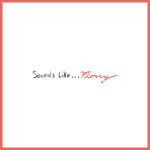 Florry announce new album 'Sounds Like...' & tour, share "Hey Baby"
