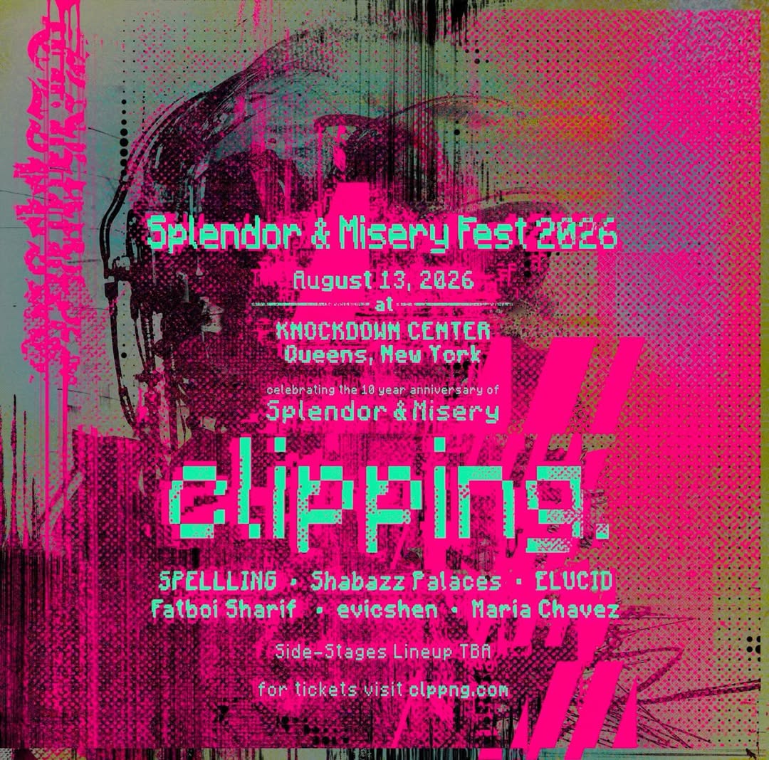 clipping announce NYC 'Splendor & Misery' fest ft. SPELLLING, Shabazz ...